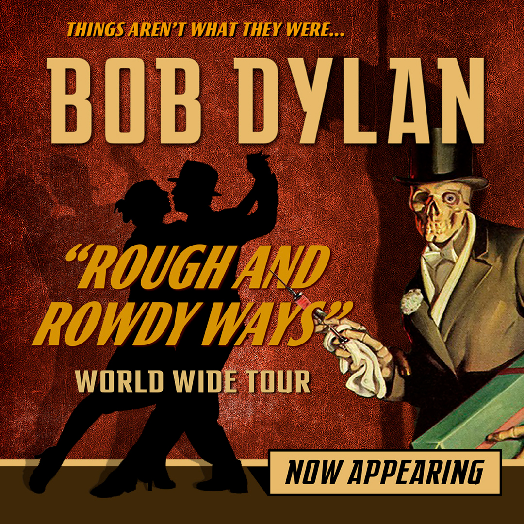 BOB DYLAN: ROUGH AND ROWDY WAYS TOUR | Miller Auditorium